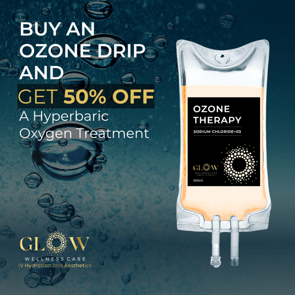 Ozone Drip With Hyperbaric Oxygen Treatment | Glow Wellness Care